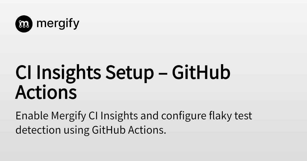 CI Insights Setup – GitHub Actions
