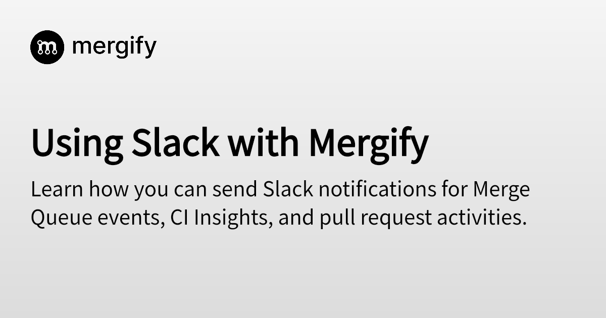 Using Slack with Mergify